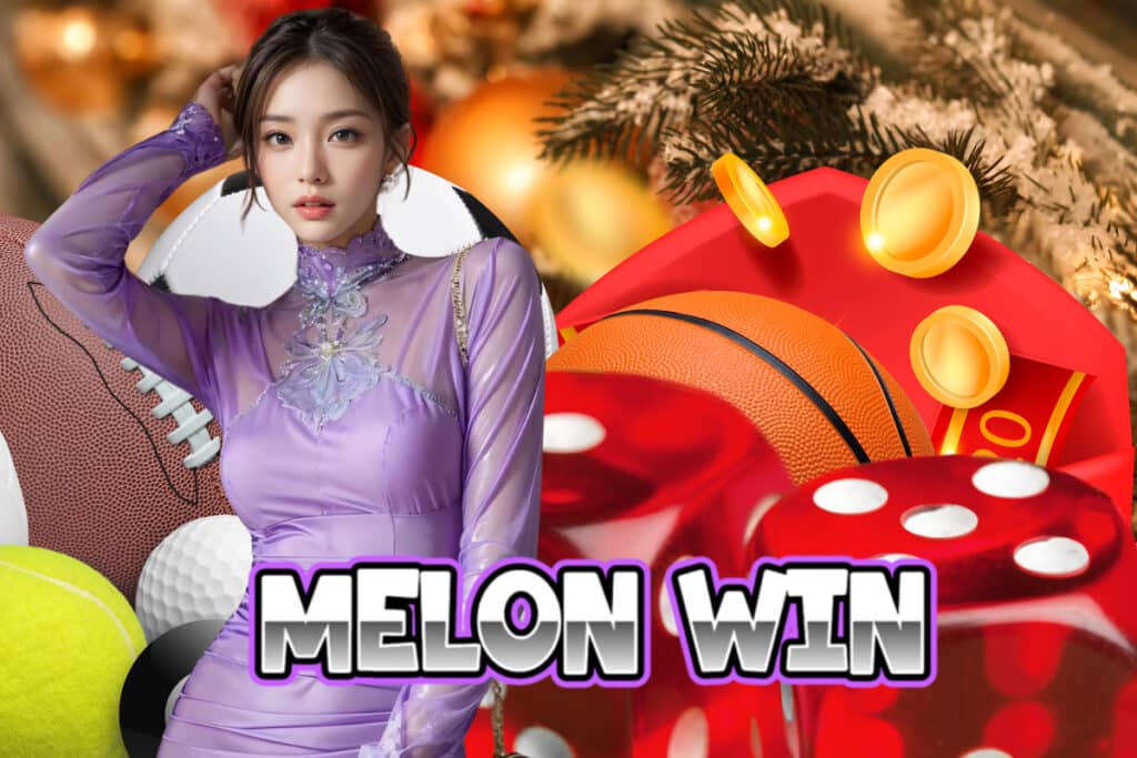 melon win สนุกไปกับสล็อตรวมทุกค่ายเกม ปั่น slot โบนัสเพียบ